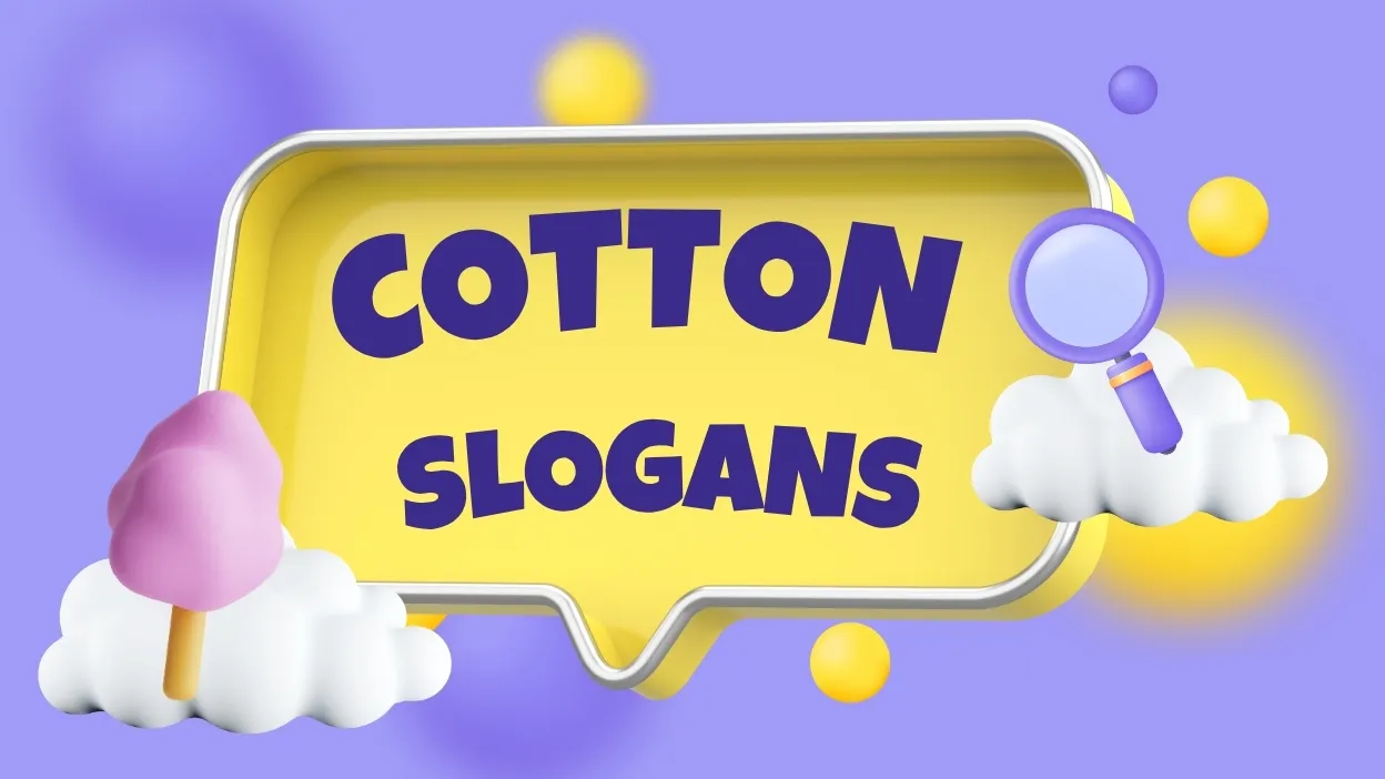 210+ Cotton Slogans to Weave Your Brand Identity - Slogans Pedia