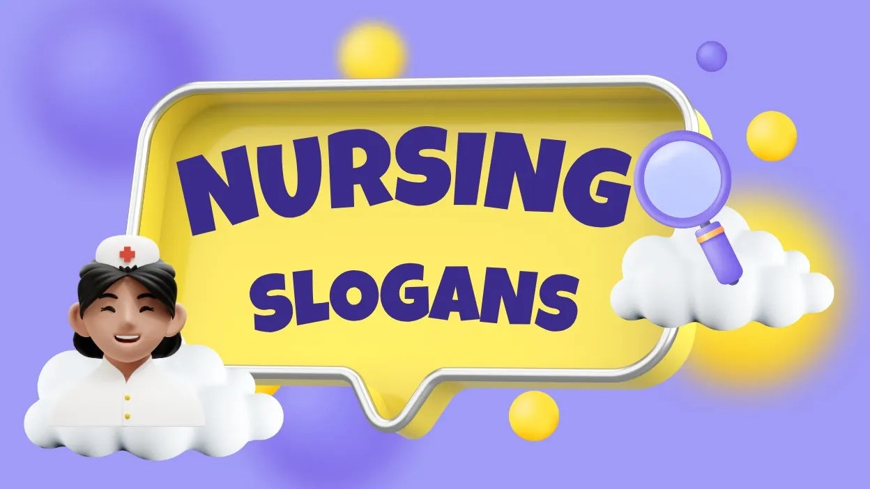 210+ Catchy Nursing Slogans to Inspire, Empower & Represent with Style ...